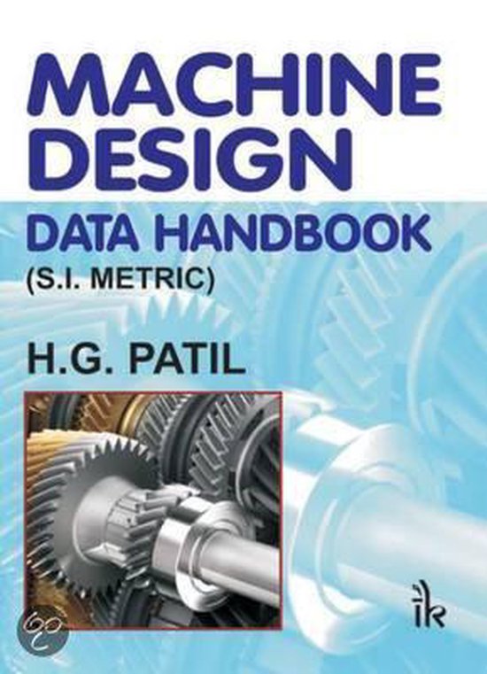 Machine Design Data Handbook, H. G. Patil | 9789380578965 | Boeken | bol