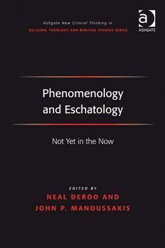 Phenomenology and Eschatology (ebook), John Panteleimon Manoussakis ...