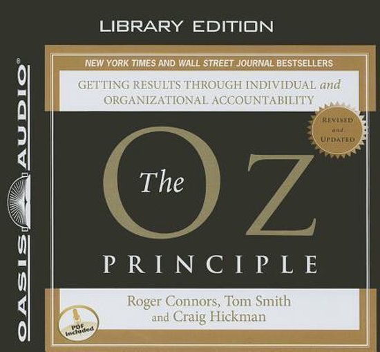 The Oz Principle (Library Edition), Roger Connors | 9781609812867 ...