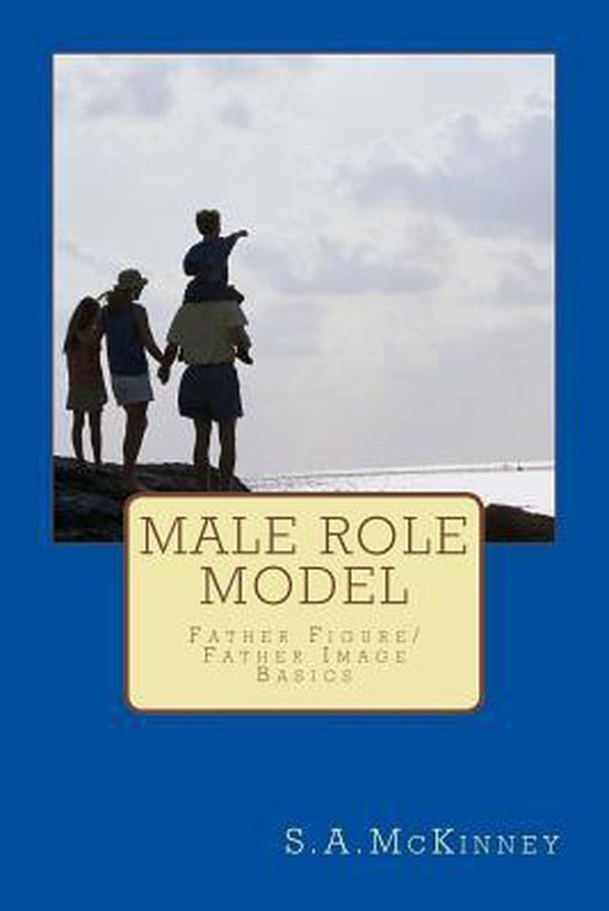 Male Role Model | 9781511782708 | S a McKinney | Boeken | bol.com