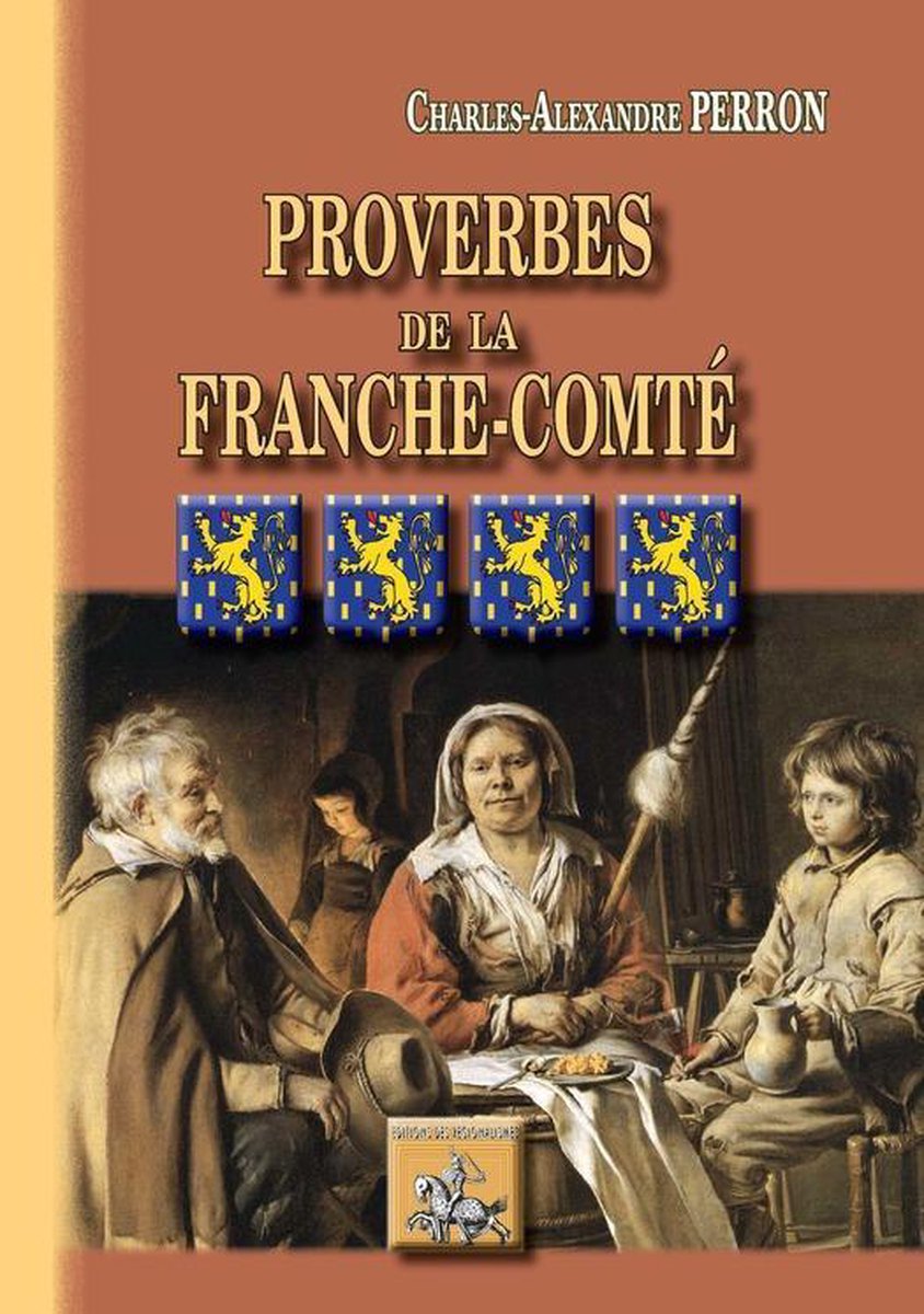 Arremouludas - Proverbes de la Franche-Comté (ebook), Charles-Alexandre ...