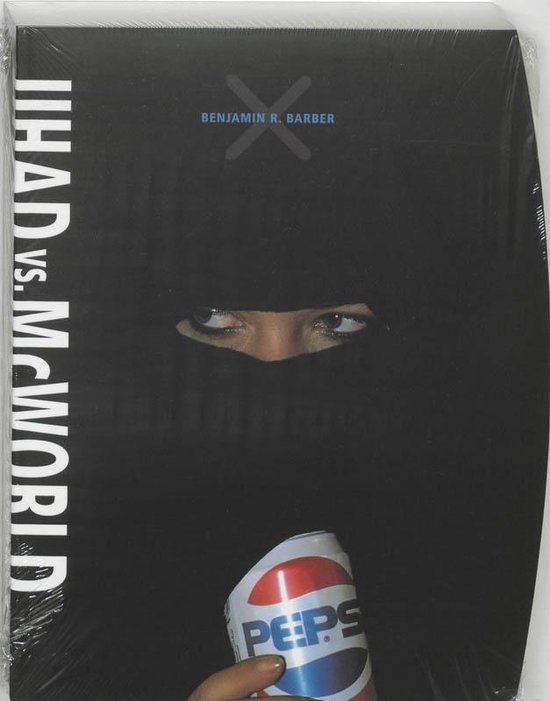 Jihad Vs. Mcworld, B.R. Barber | 9789056374181 | Boeken | bol