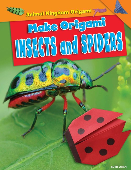 Animal Kingdom Origami - Make Origami Insects and Spiders (ebook), Ruth ...