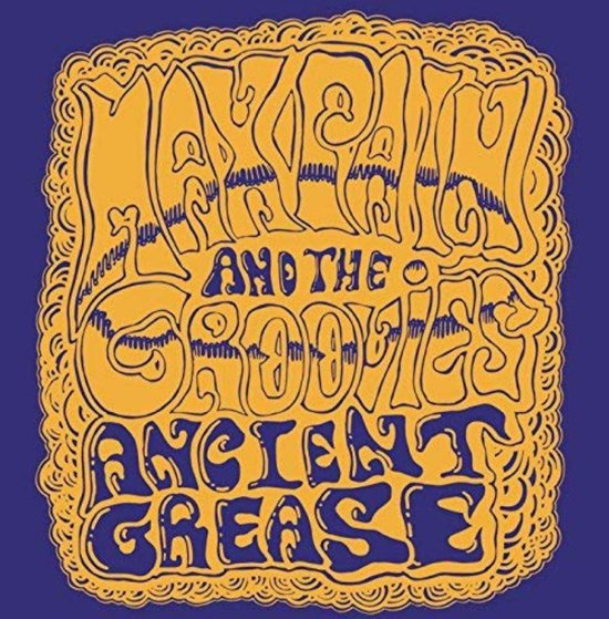 Ancient Grease, Max Pain & The Groovies | LP (album) | Muziek | bol.com