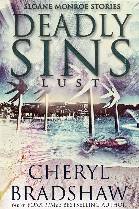Sloane Monroe Shorts Series 3 - Deadly Sins: Lust (ebook), Cheryl Bradshaw |... | bol