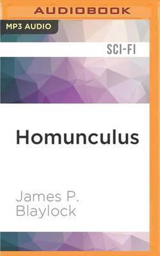 Homunculus, James P Blaylock | 9781531841102 | Boeken | bol.com