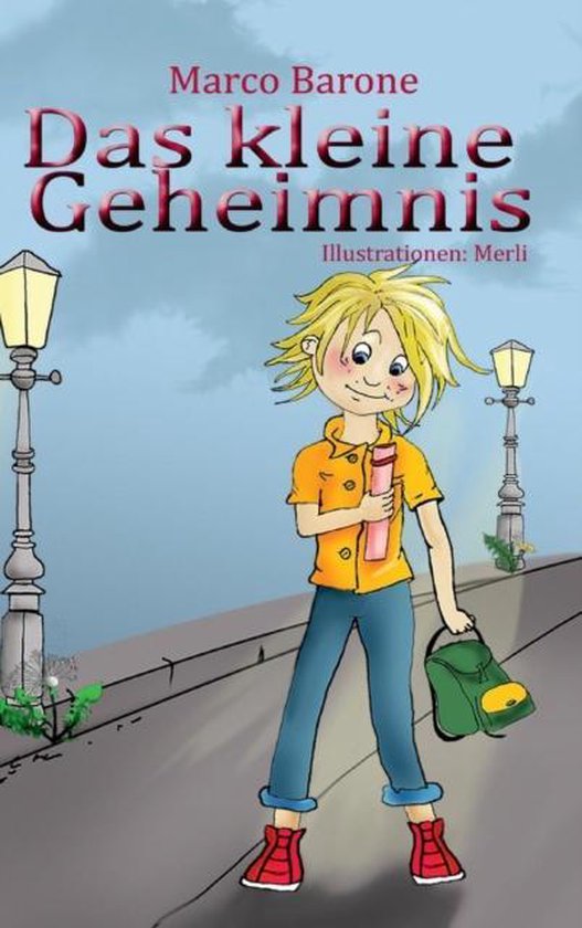 Das Kleine Geheimnis, Marco Barone | 9783732366804 | Boeken | bol