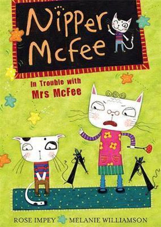 Nipper McFee: In Trouble with Mrs McFee, Rose Impey | 9781408302286 ...