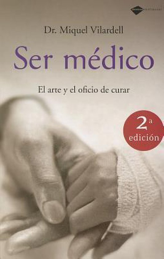 Ser Medico, Dr Miquel Vilardell | 9788496981164 | Boeken | bol