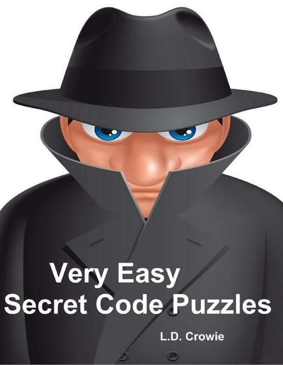 Very Easy Secret Code Puzzles (ebook), L.D. Crowie | 9781326118211 ...