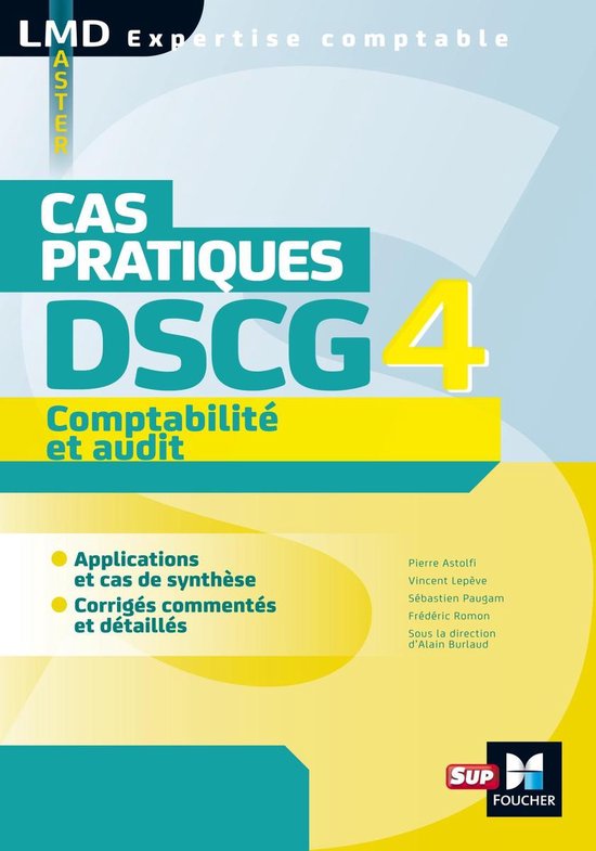 DSCG 4 Comptabilité et audit Cas pratiques (ebook), Pierre Astolfi ...