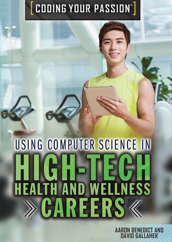 Coding Your Passion - Using Computer Science in High-Tech Health and ...