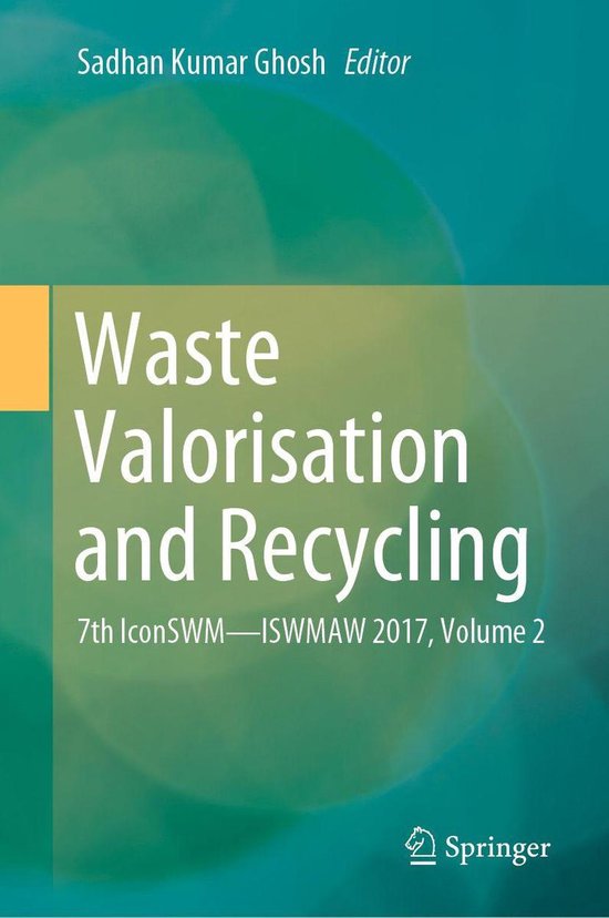 Waste Valorisation and Recycling (ebook) | 9789811327841 | Boeken | bol.com