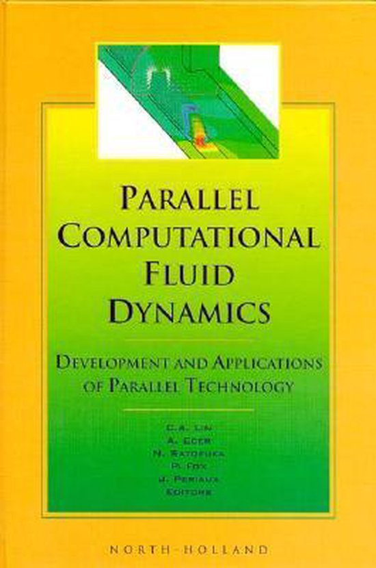 Parallel Computational Fluid Dynamics '98 | 9780444828507 | C.A. Lin | Boeken | bol.com