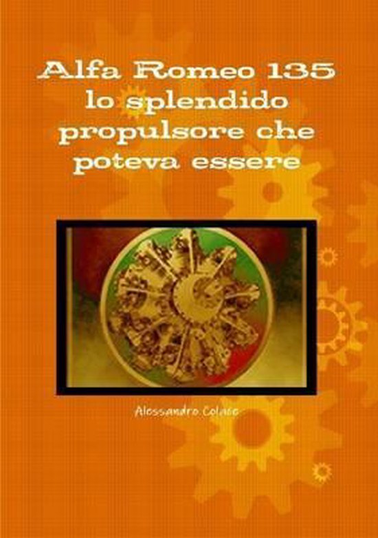 Alfa Romeo 135 Lo Splendido Propulsore Che Poteva Essere ...