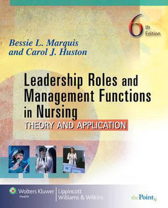 Leadership Roles and Management Functions in Nursing | 9780781772464 ...