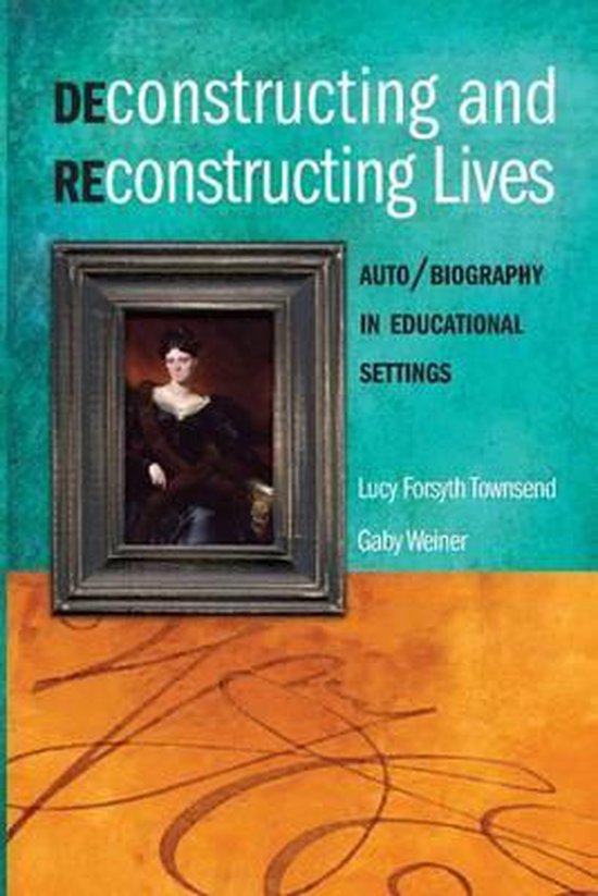 Deconstructing and Reconstructing Lives, Lucy Townsend | 9780920354698 | Boeken | bol.com