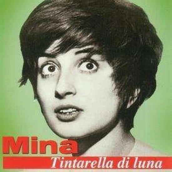 Mina: Tintarella Di Luna, Mina | CD (album) | Muziek | bol