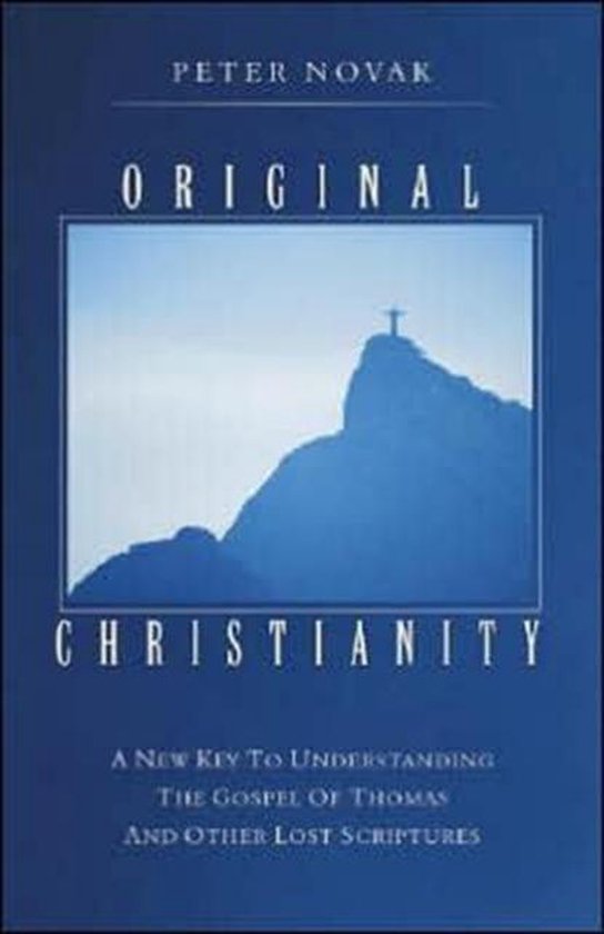Original Christianity, Peter Novak | 9781571744456 | Boeken | bol.com