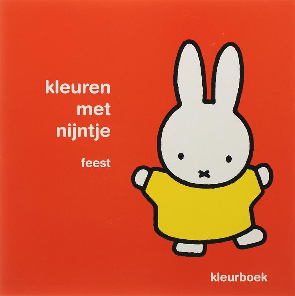 Kleuren Met Nijntje Feest, Dick Bruna | 9789056473587 | Boeken | bol