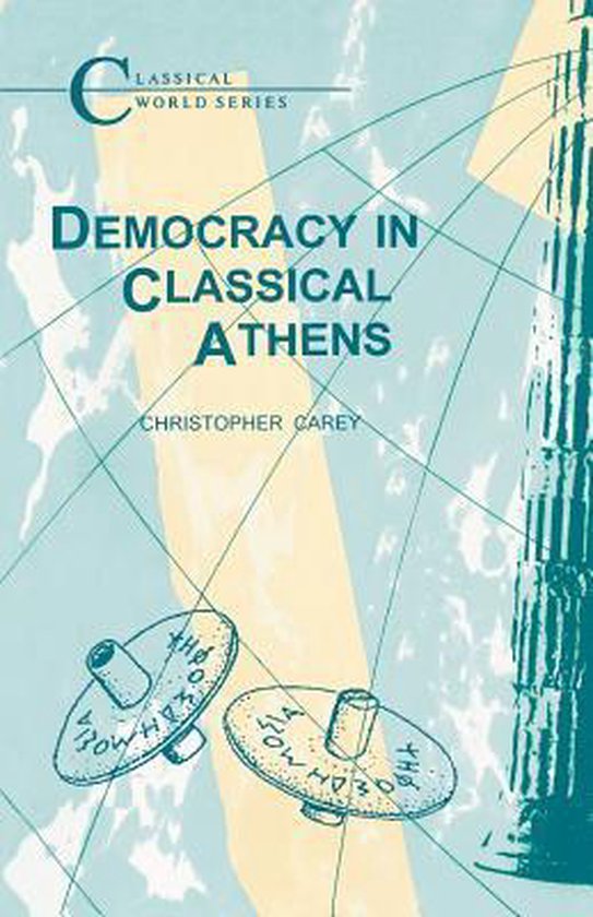 Democracy in Classical Athens | 9781853995354 | Christopher Carey ...