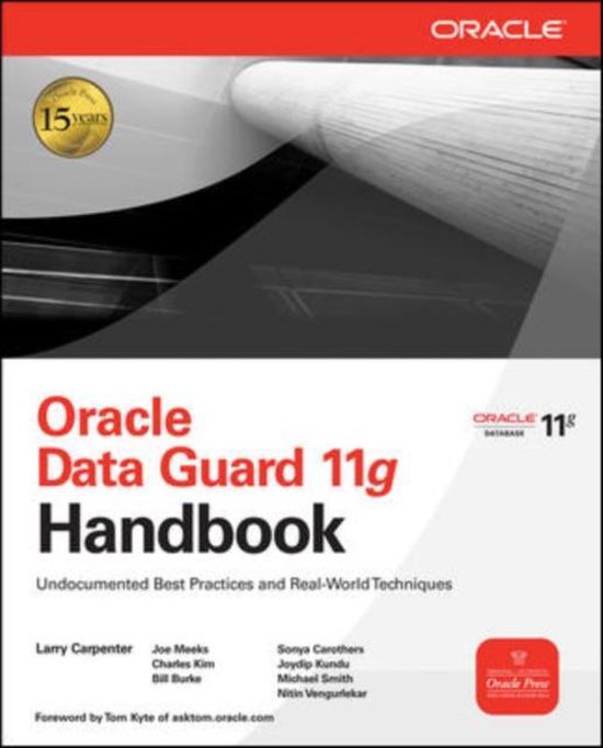 Oracle Data Guard 11G Handbook, Larry Carpenter | 9780071621113 | Boeken | bol.com