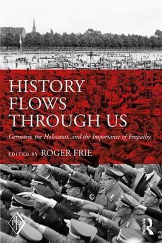 History Flows through Us | 9781138289383 | Roger Frie | Boeken | bol.com
