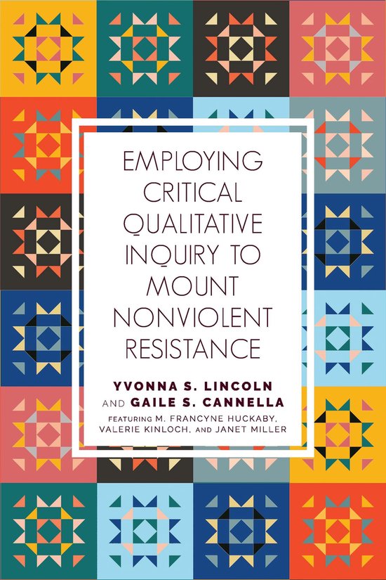 Qualitative Inquiry: Critical Ethics, Justice, and Activism 5 ...