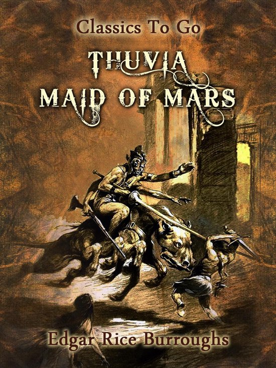 Classics To Go - Thuvia, Maid of Mars (ebook), Edgar Rice Burroughs ...