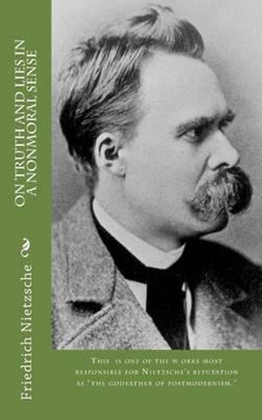 On Truth and Lies in a Nonmoral Sense | 9781478386001 | Friedrich ...