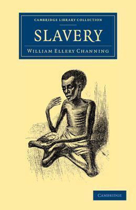 Slavery | 9781108053150 | William Ellery Channing | Boeken | bol