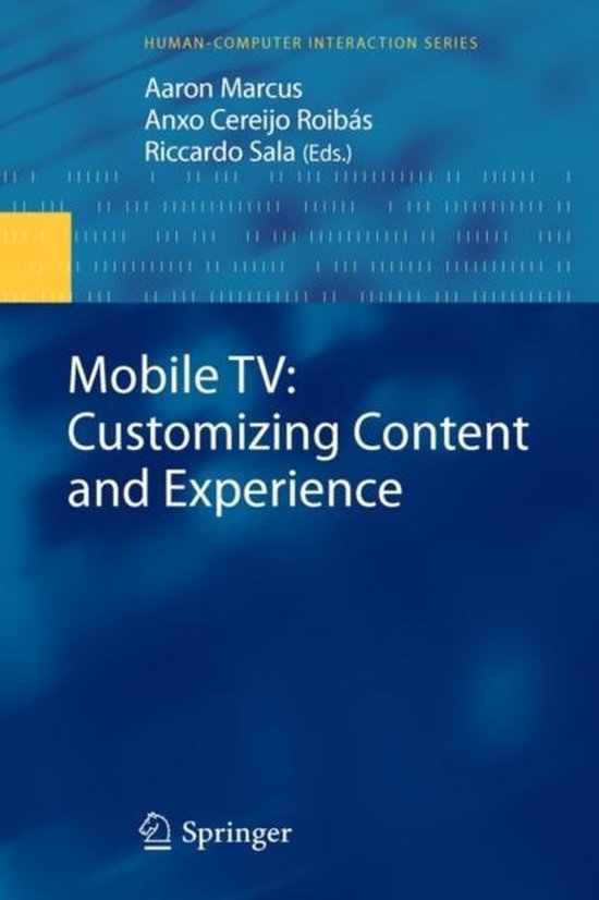 Human–Computer Interaction Series- Mobile TV: Customizing Content and Experience |... | bol.com