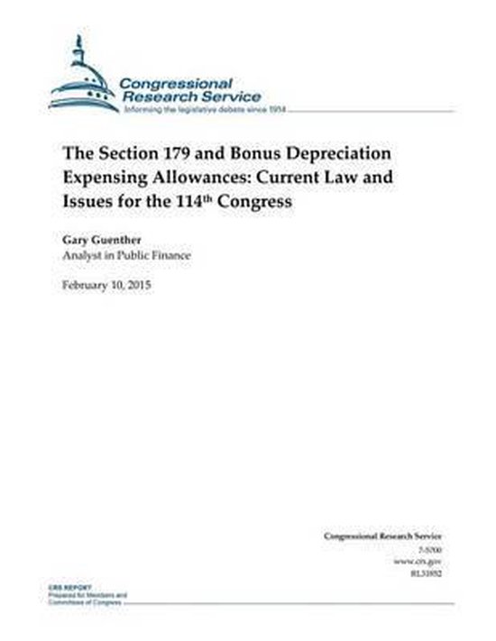 Crs Reports-The Section 179 and Bonus Depreciation Expensing Allowances ...