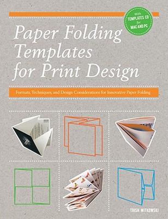 Paper Folding Templates For Print Design Trish Witkowski 9781440314124 Boeken Bol paper-folding-templates-for-print-design-trish-witkowski-9781440314124-boeken-bol