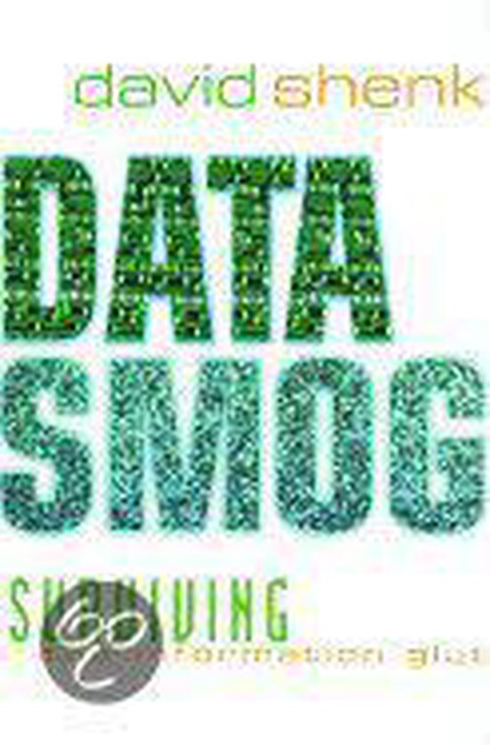 Data Smog, David Shenk | 9780060187019 | Boeken | bol