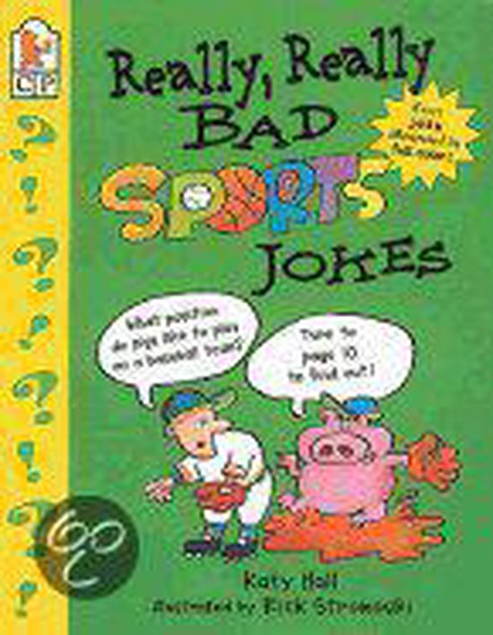 Really, Really Bad Sports Jokes, Katy Hall | 9780763604332 | Boeken ...