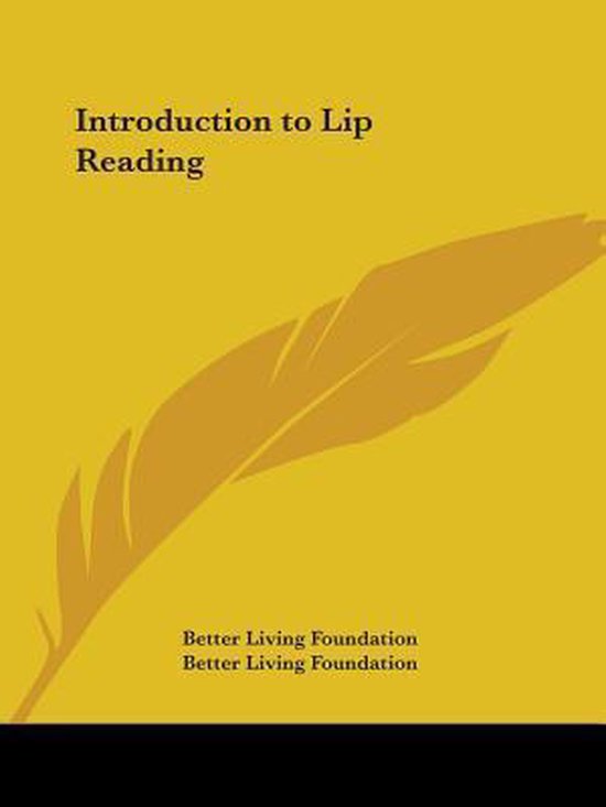 Introduction to Lip Reading, Better Living Foundation | 9780548438855 ...