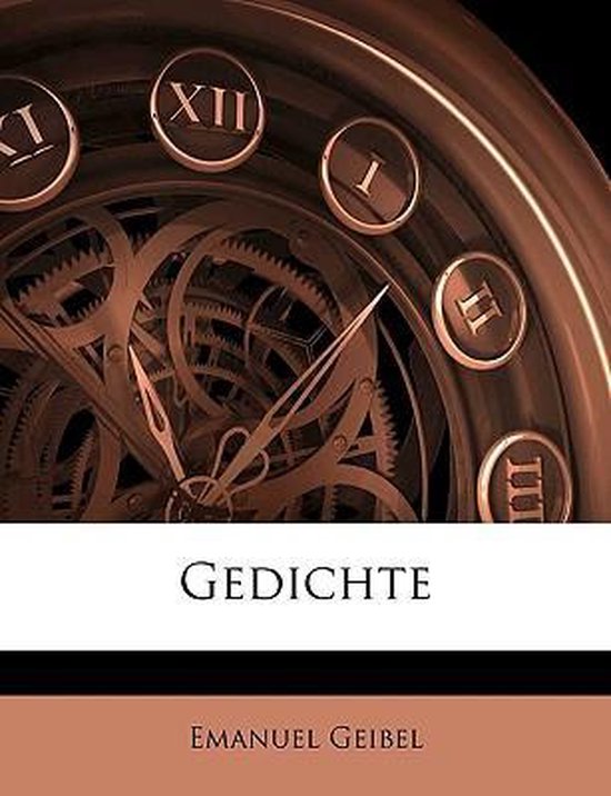 Gedichte, Emanuel Geibel | 9781145152403 | Boeken | bol.com