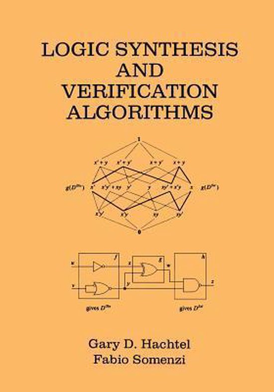 Logic Synthesis And Verification Algorithms 9781475770360 Gary D 5587