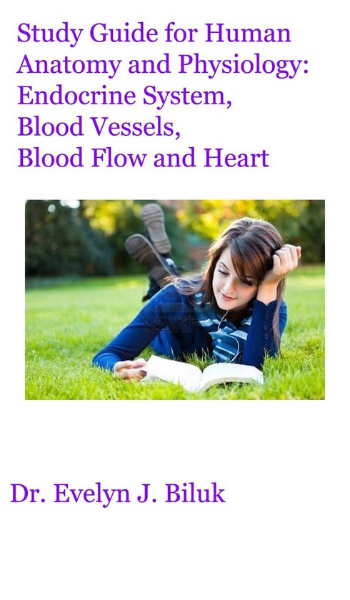 Human Anatomy and Physiology - Study Guide for Human Anatomy and ...