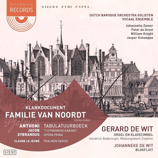 Gerard de Wit & Dutch Baroque Orchestra Le Jeune - Klankdocument Famile Van Noordt, Le... | bol.com