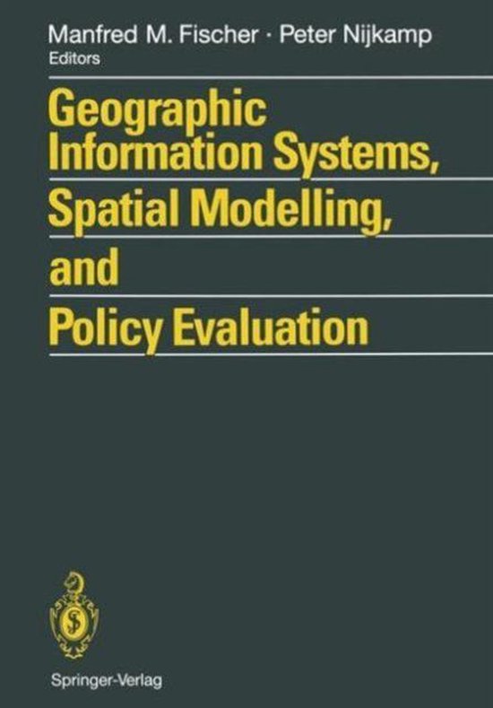 Geographic Information Systems Spatial Modelling And Policy Evaluation 7733