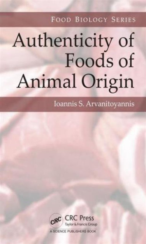 Authenticity of Foods of Animal Origin | 9781498706414 | Ioannis ...