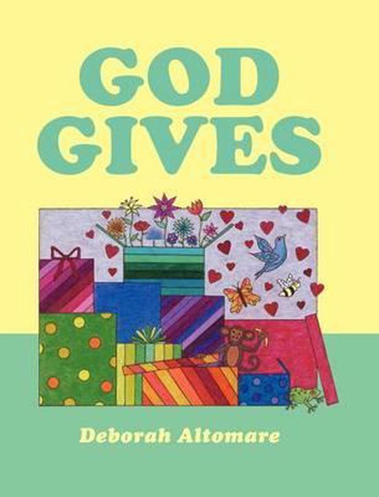 God Gives, Deborah Altomare | 9781478719069 | Boeken | bol