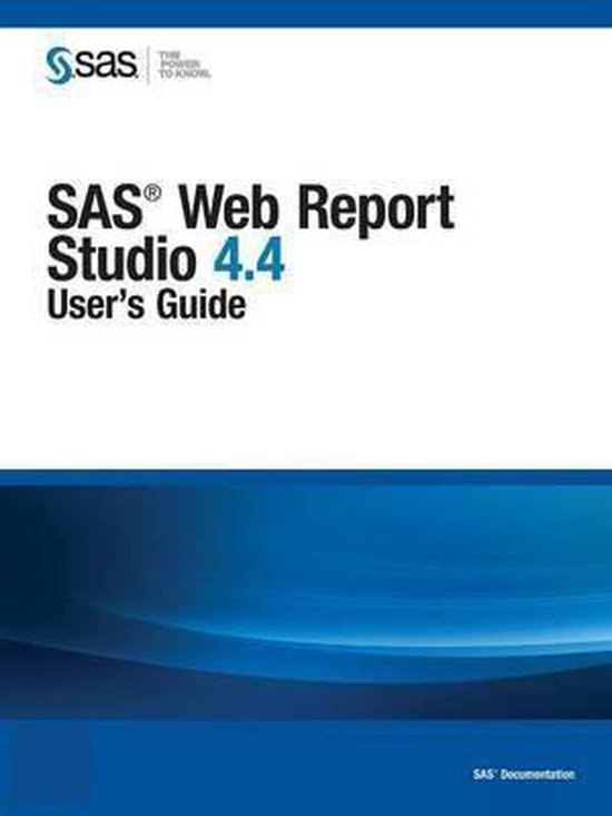 SAS Web Report Studio 4.4 | 9781612905693 | Boeken | bol.com