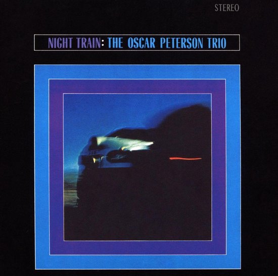 Night Train, Oscar Peterson | CD (album) | Muziek | bol.com