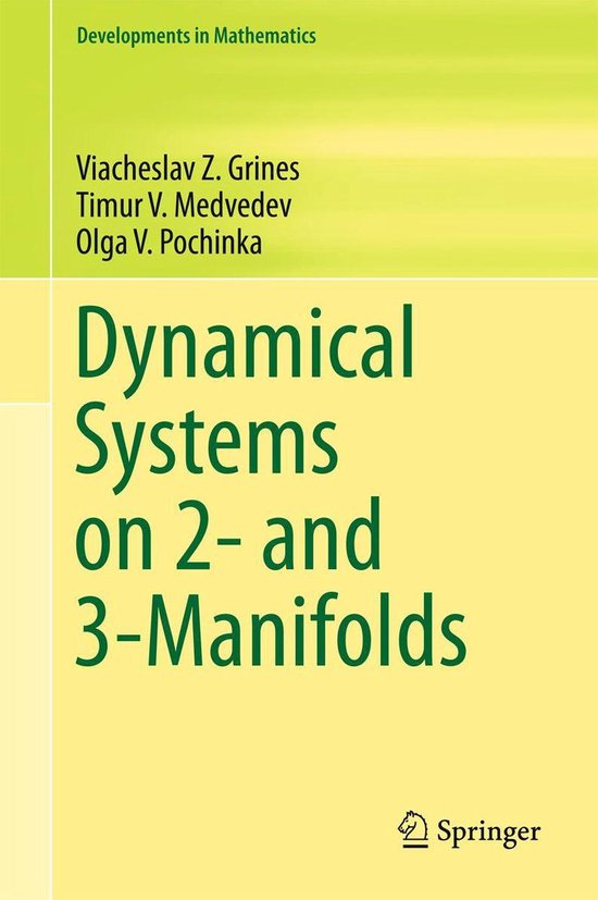 Developments in Mathematics 46 - Dynamical Systems on 2- and 3 ...
