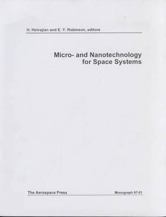 Micro- and Nanotechnology for Space Systems | 9781884989049 | Boeken | bol