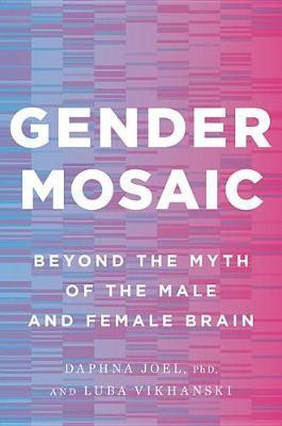 Gender Mosaic | 9780316534611 | Daphna Joel | Boeken | bol.com