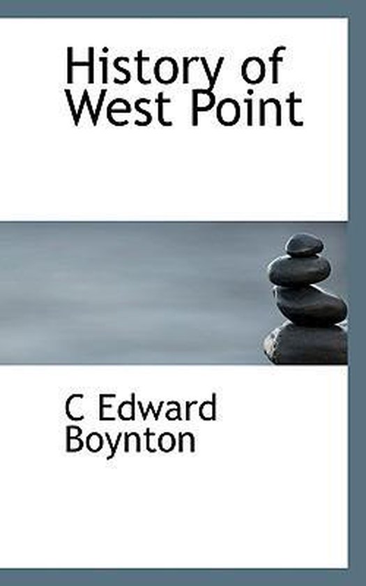 History of West Point | 9781117588209 | C Edward Boynton | Boeken | bol.com